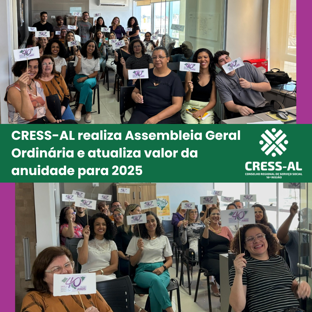 Cress - CRESS-AL realiza Assembleia Geral Ordinária e atualiza valor da ... Cress - CRESS-AL realiza Assembleia Geral Ordinária e atualiza valor da ...