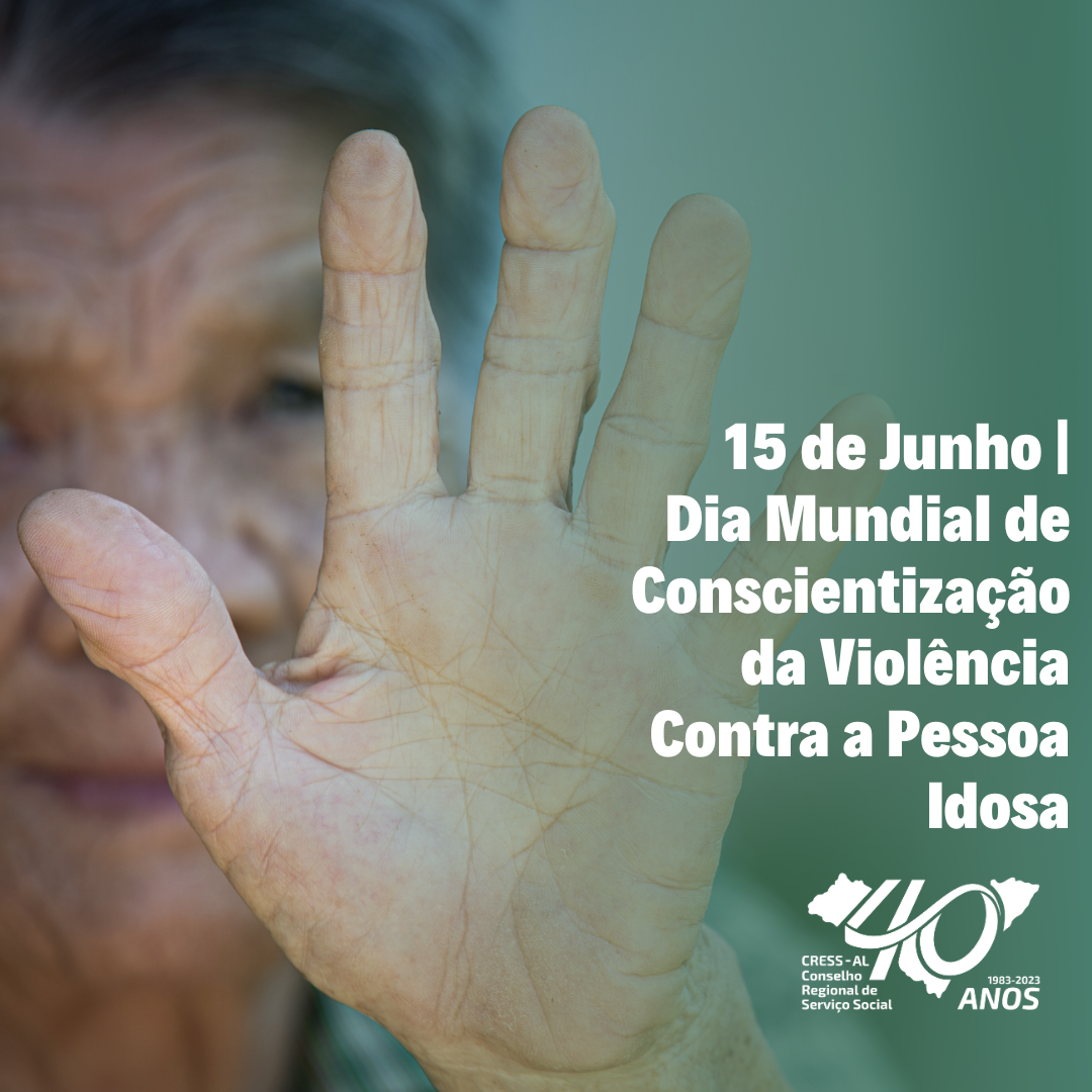 Cress - Dia Mundial de Conscientização da Violência contra a Pessoa Idosa